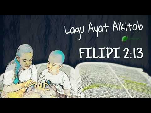 Lagu Ayat Alkitab | Filipi 2:13 - YouTube