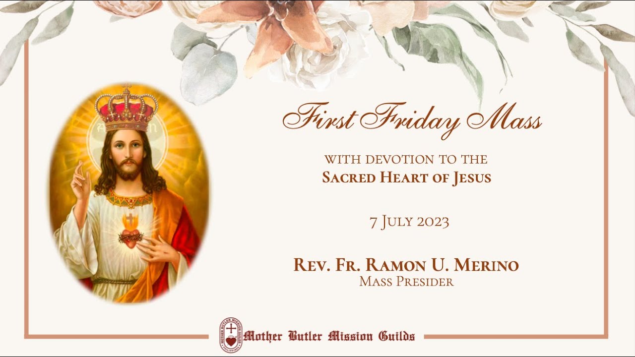 MBMG Manila Chapter First Friday Mass. July 7, 2023. - YouTube
