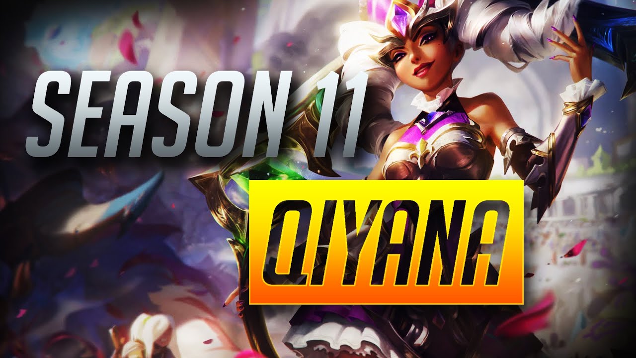 Season 11 Complete Qiyana Guide - Laning, Combos, Runes and Build ...