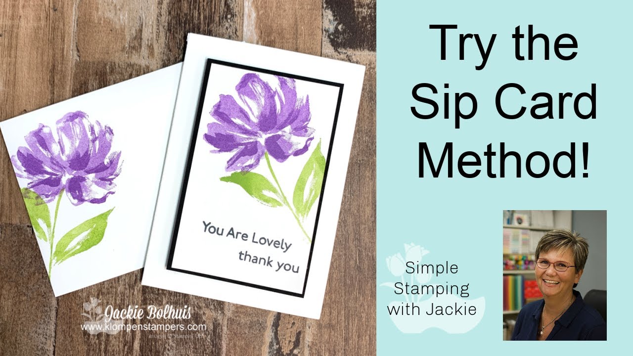 Try the SIP Card Method! The Agony Free Way to Make Beautiful Greeting ...