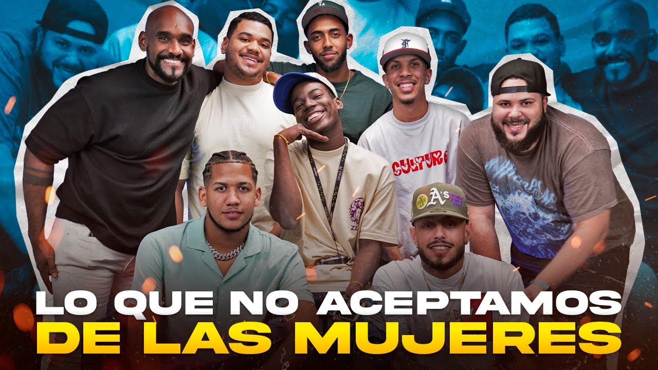 ¡COSAS QUE NO ACEPTAMOS DE LAS MUJERES! (Ft. Felixfire, Jairo, Wilito Mami, Eric Espinal) - YouTube