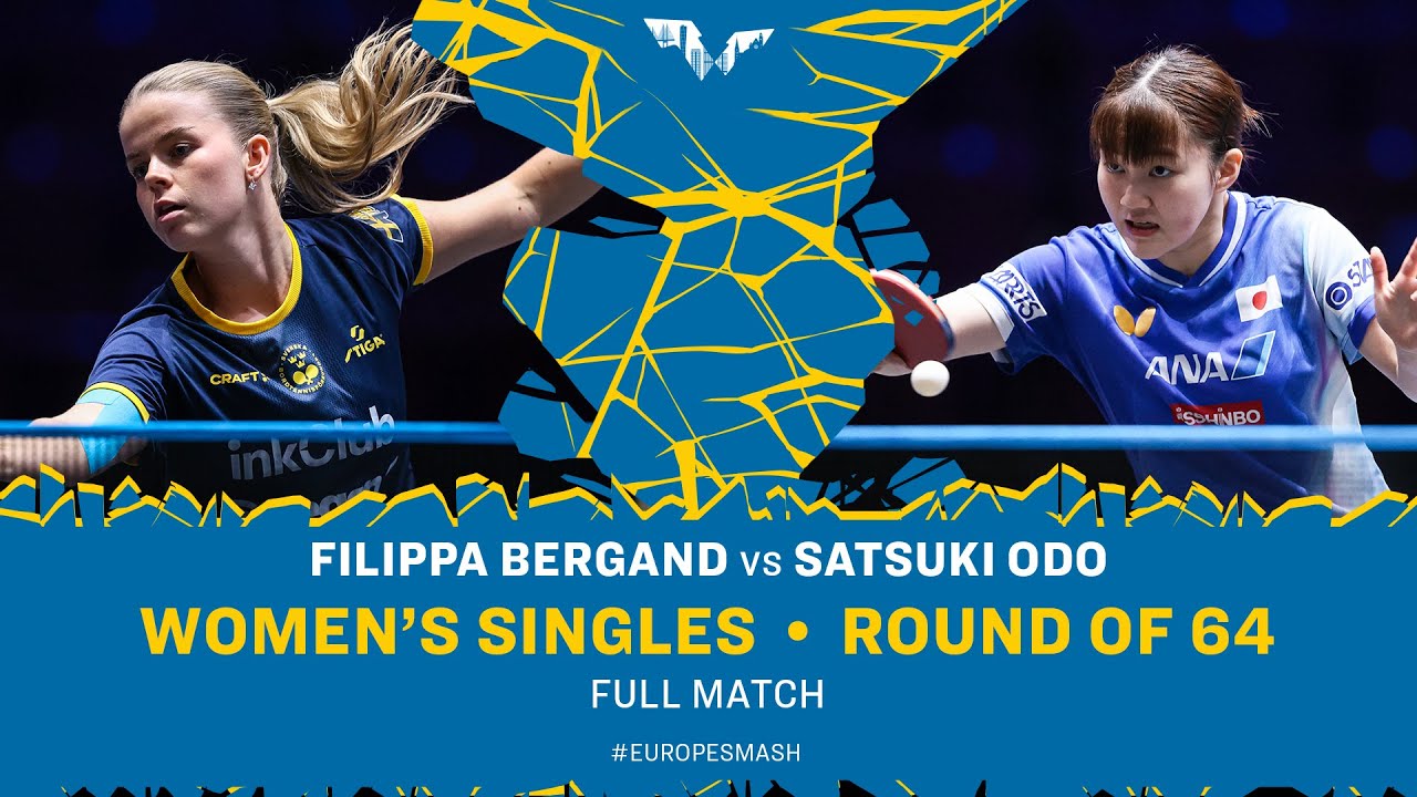 FULL MATCH | Filippa Bergand vs Satsuki Odo | WS R64 | #EuropeSmash ...