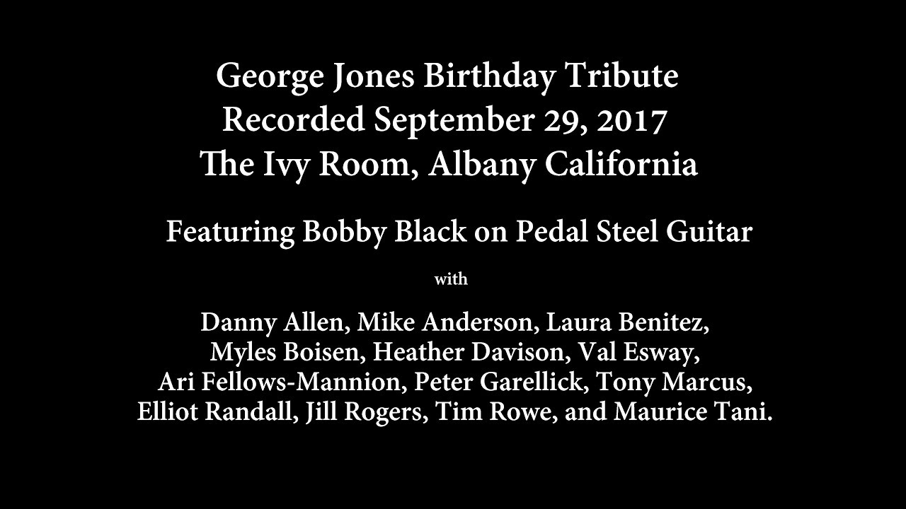 George Jones Birthday Tribute featuring Bobby Black - YouTube