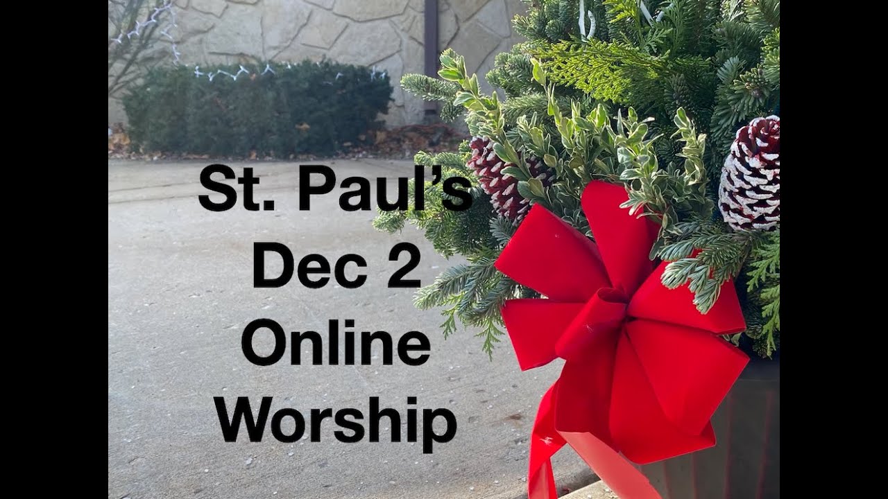 St. Paul's December 2, 2023 Service - YouTube