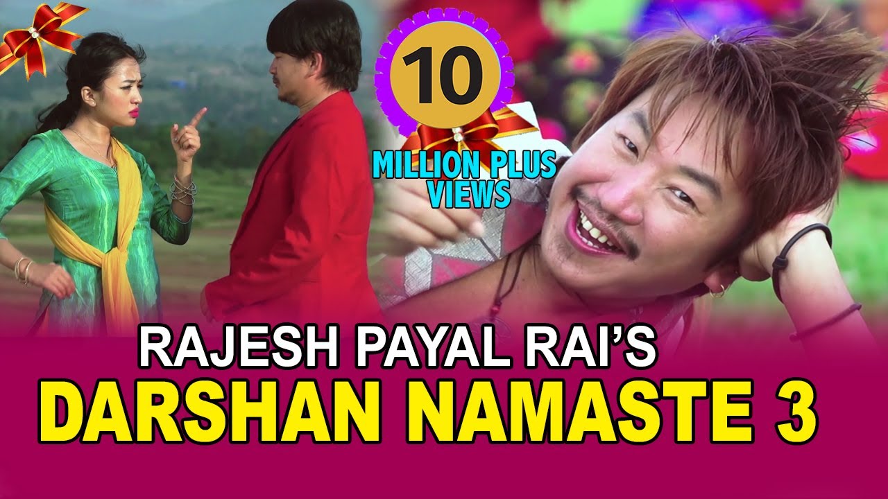 Rajesh Payal Rai Darshan Namaste 3 || Kina Yeti Dherai Maya | Feat ...
