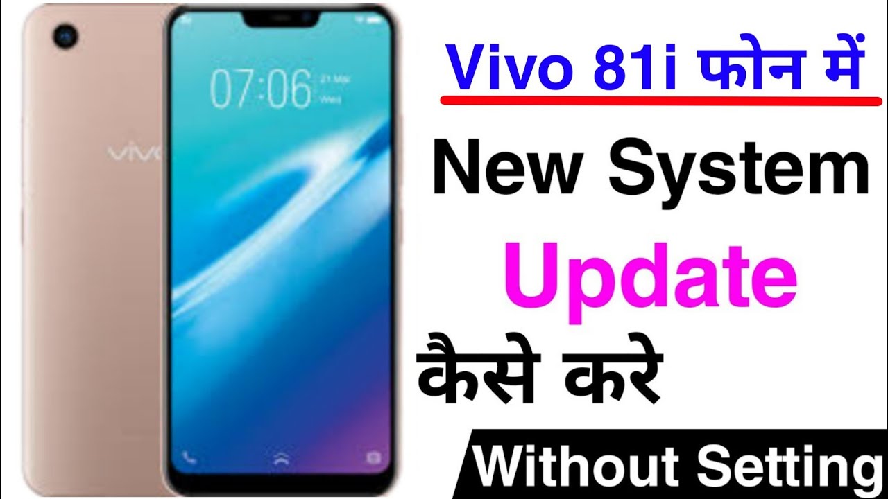 How To New System Update On Vivo Y81i || Vivo Y81i New System Update ...