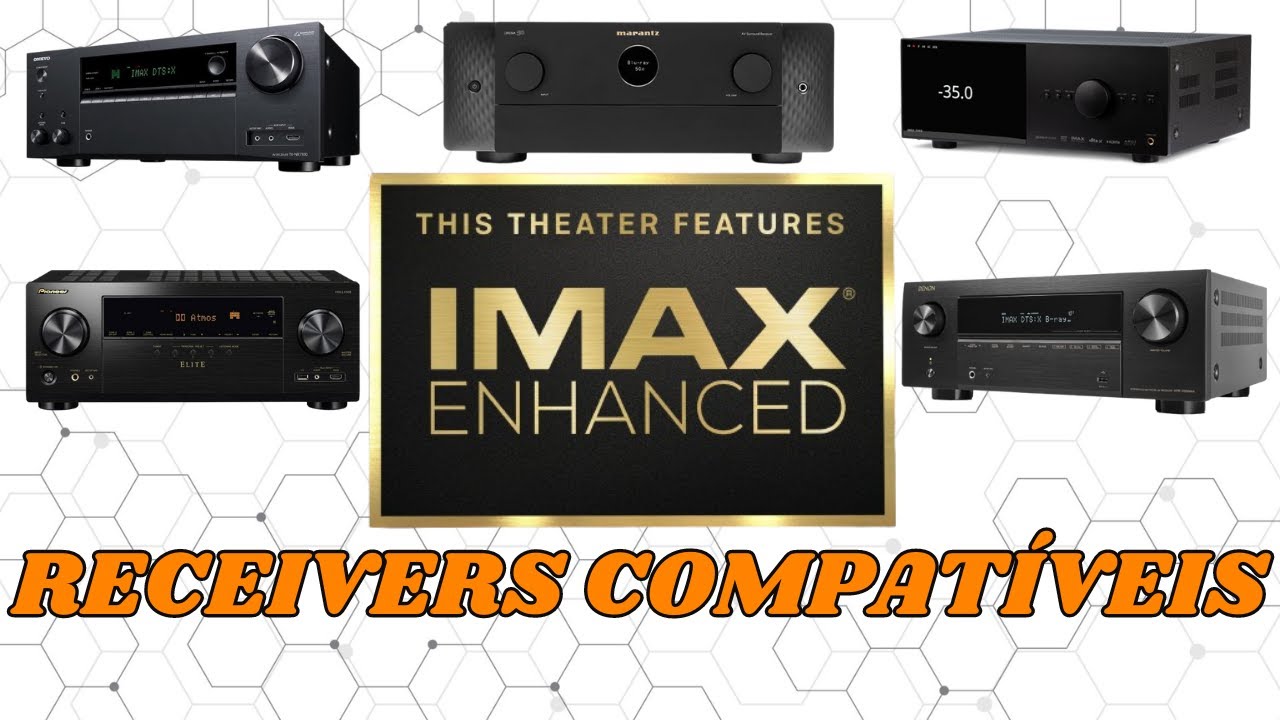 IMAX ENHANCED - receivers compatíveis, e como funciona! - YouTube