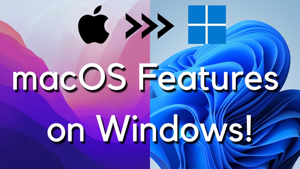 macOS Features on Windows 11/10 for Free! - YouTube