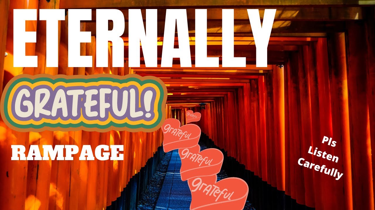 Abe's WISDOM: ETERNALLY 💜GRATEFUL ️️(Excellent Rampage)! - YouTube