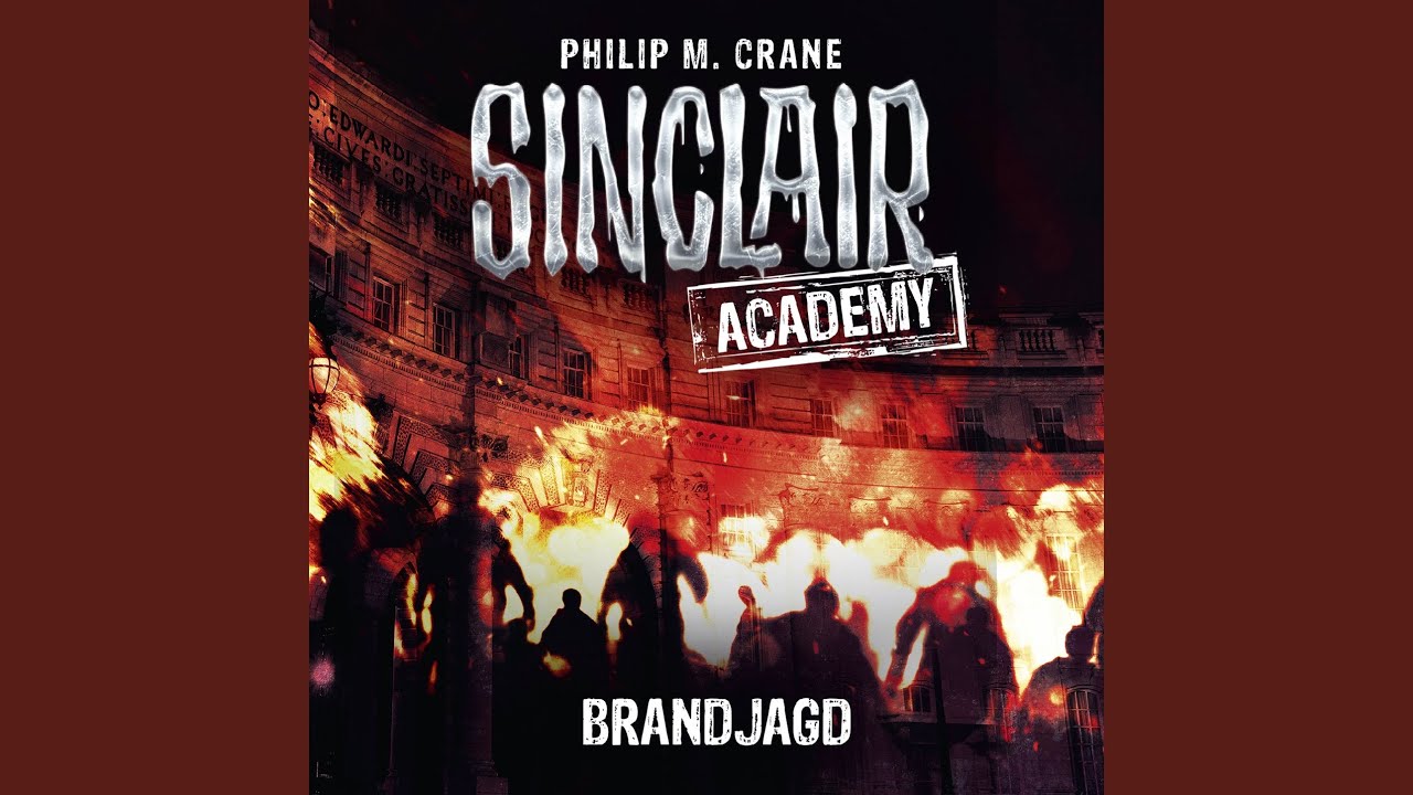 Sinclair Academy, Folge 12: Brandjagd, Kapitel 1 - YouTube