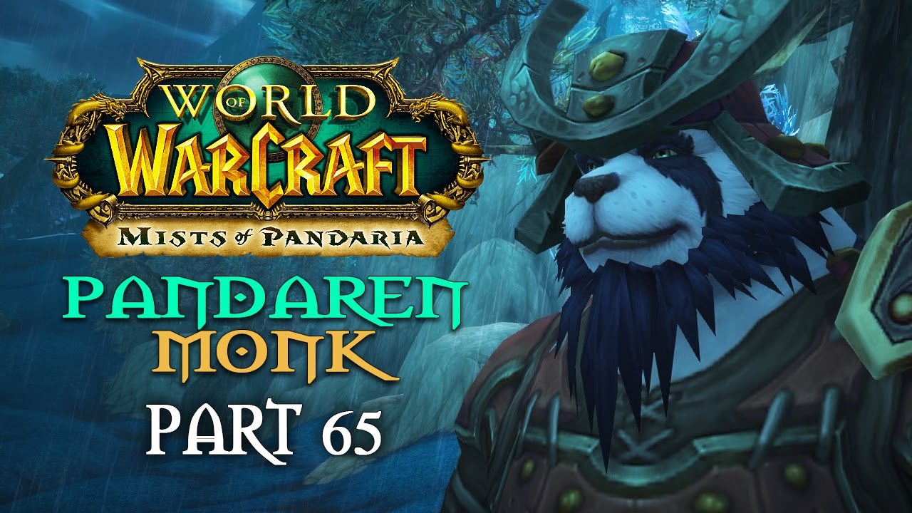 World of Warcraft: Mists of Pandaria Playthrough | Part 65: Feed or Be ...