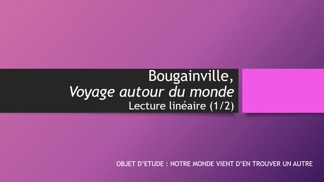 Voyage autour du monde, Bougainville - explication linéaire (1/2) - bac ...