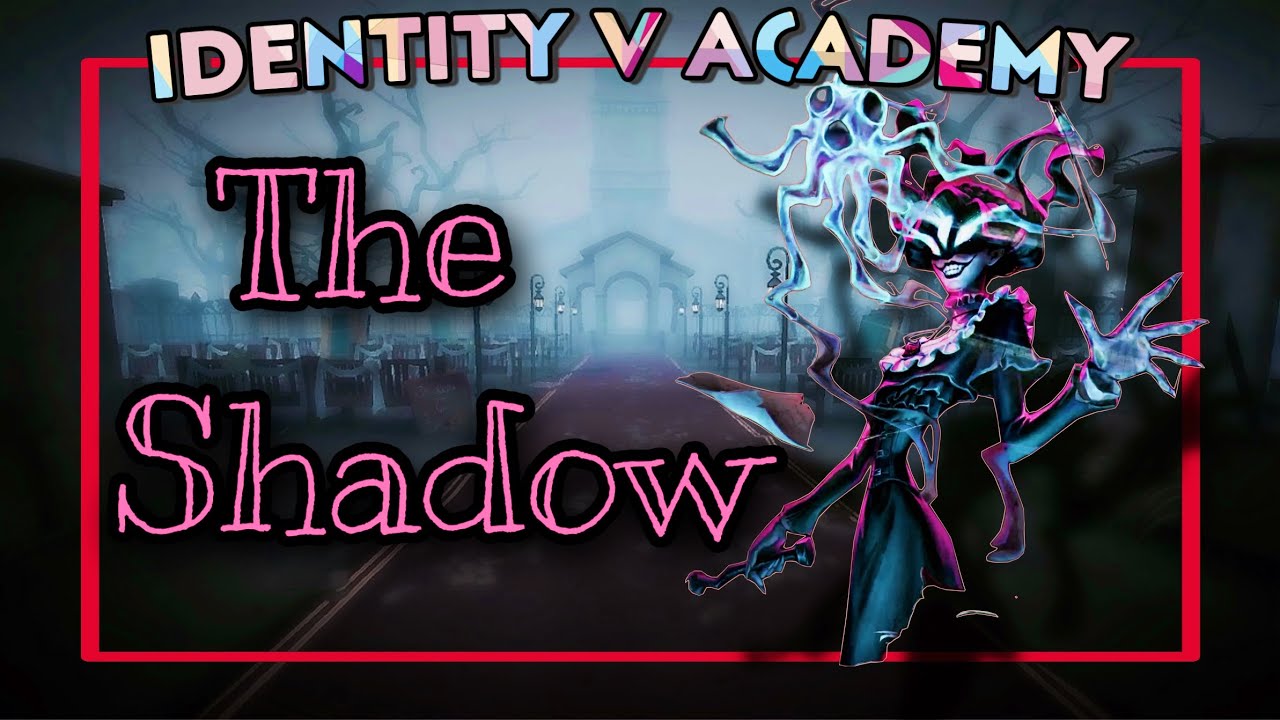 The Shadow - Hunter Guide | Identity V Academy | Top 1 Ivy - YouTube