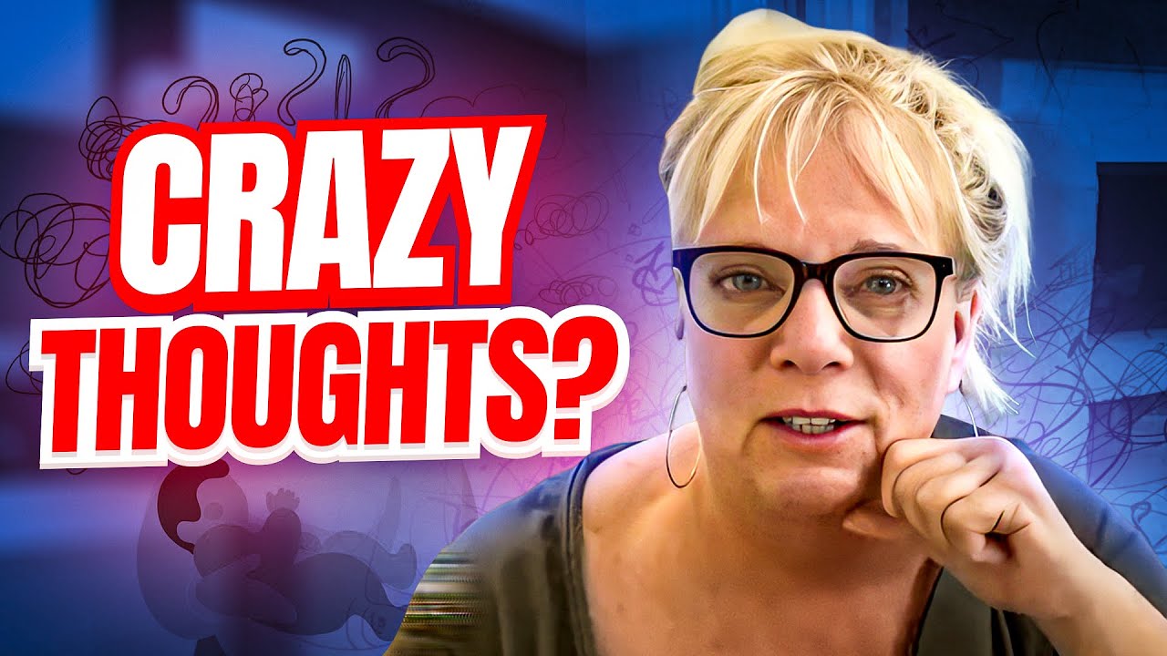 What to Do with Those Crazy Thoughts - YouTube