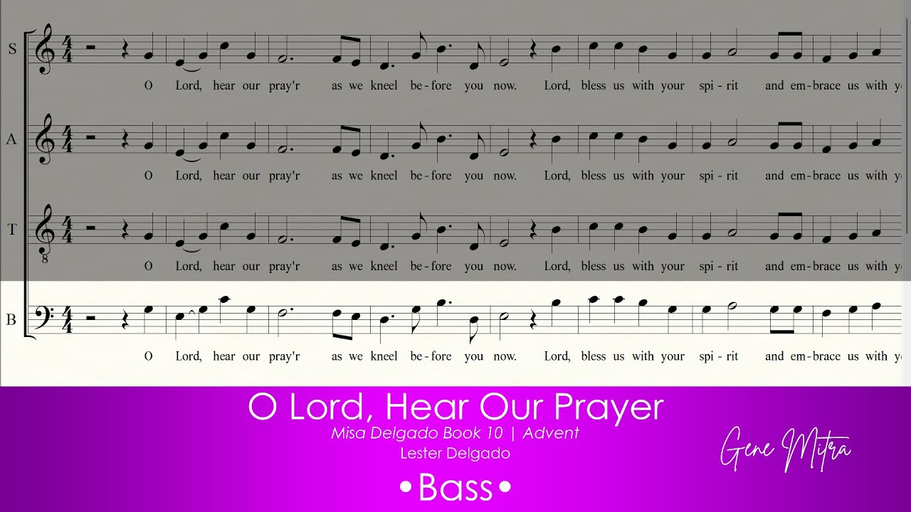 O Lord, Hear Our Prayer | Lester Delgado • Bass - YouTube