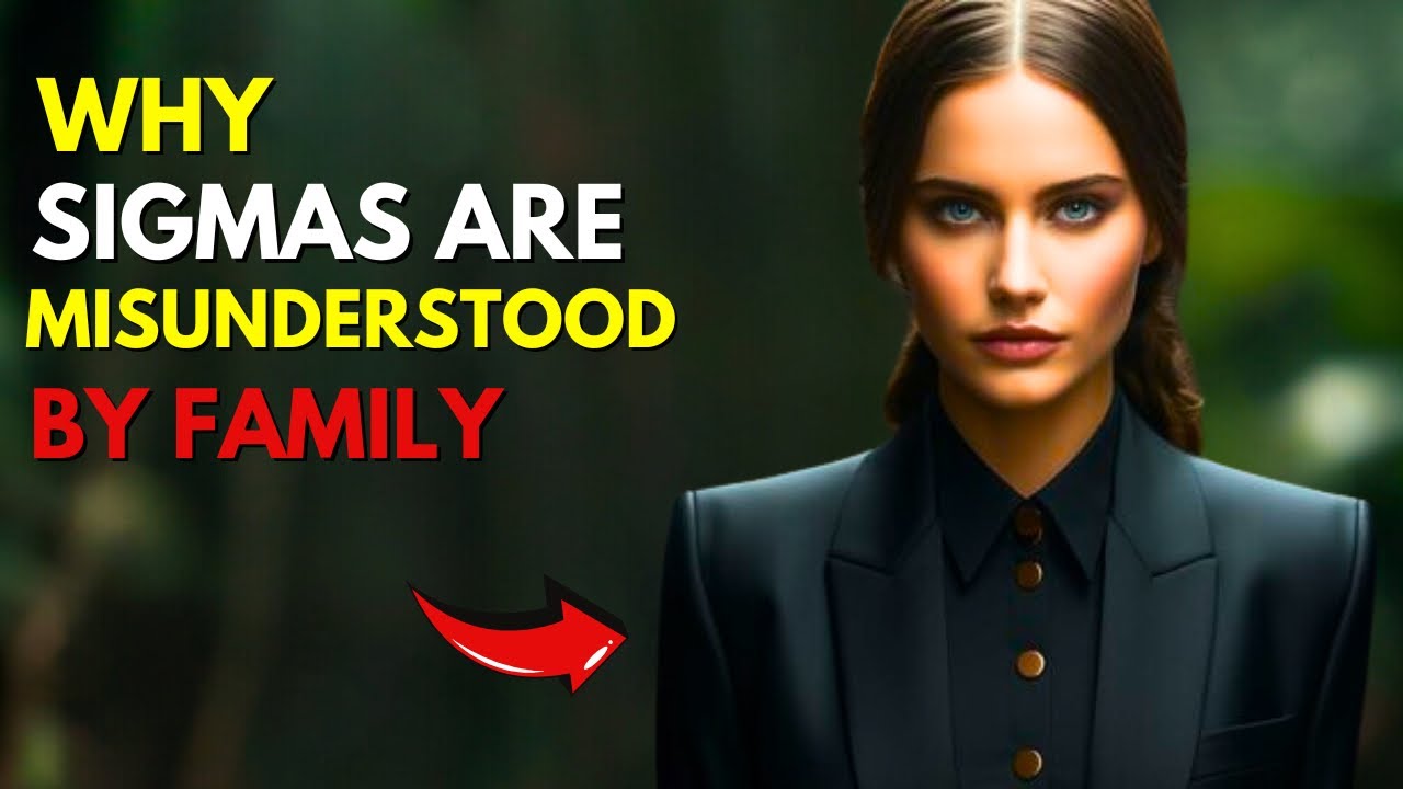 Why Sigma Females Are Misunderstood By Family - YouTube