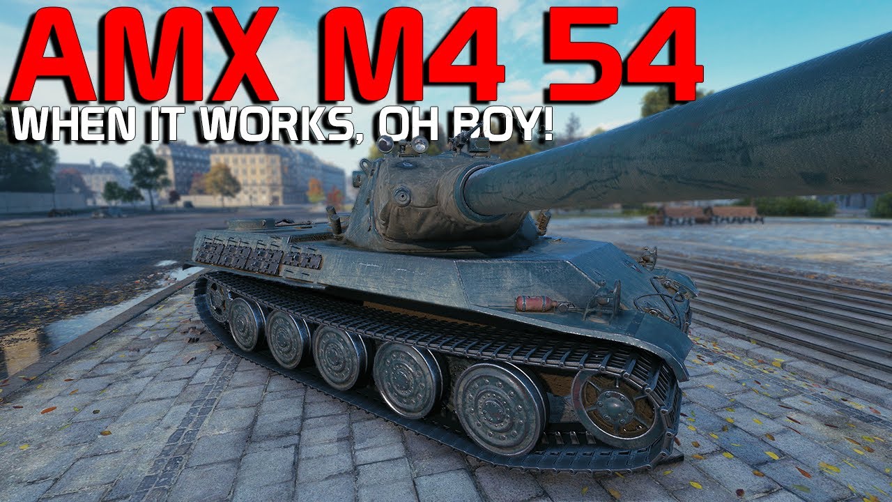 AMX M4 54: When this tank works, oh boy! | World of Tanks - YouTube