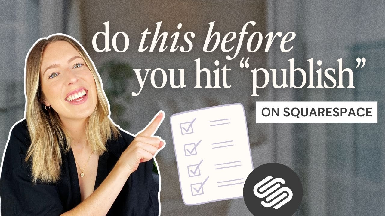 Ultimate Website Pre-Launch Checklist: Publish Your Squarespace Site with Confidence - YouTube