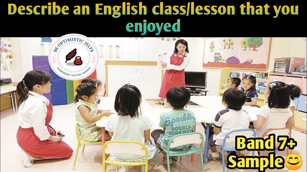 Describe an English class/lesson that you enjoyed||Sep to Dec 2022 PDF ...
