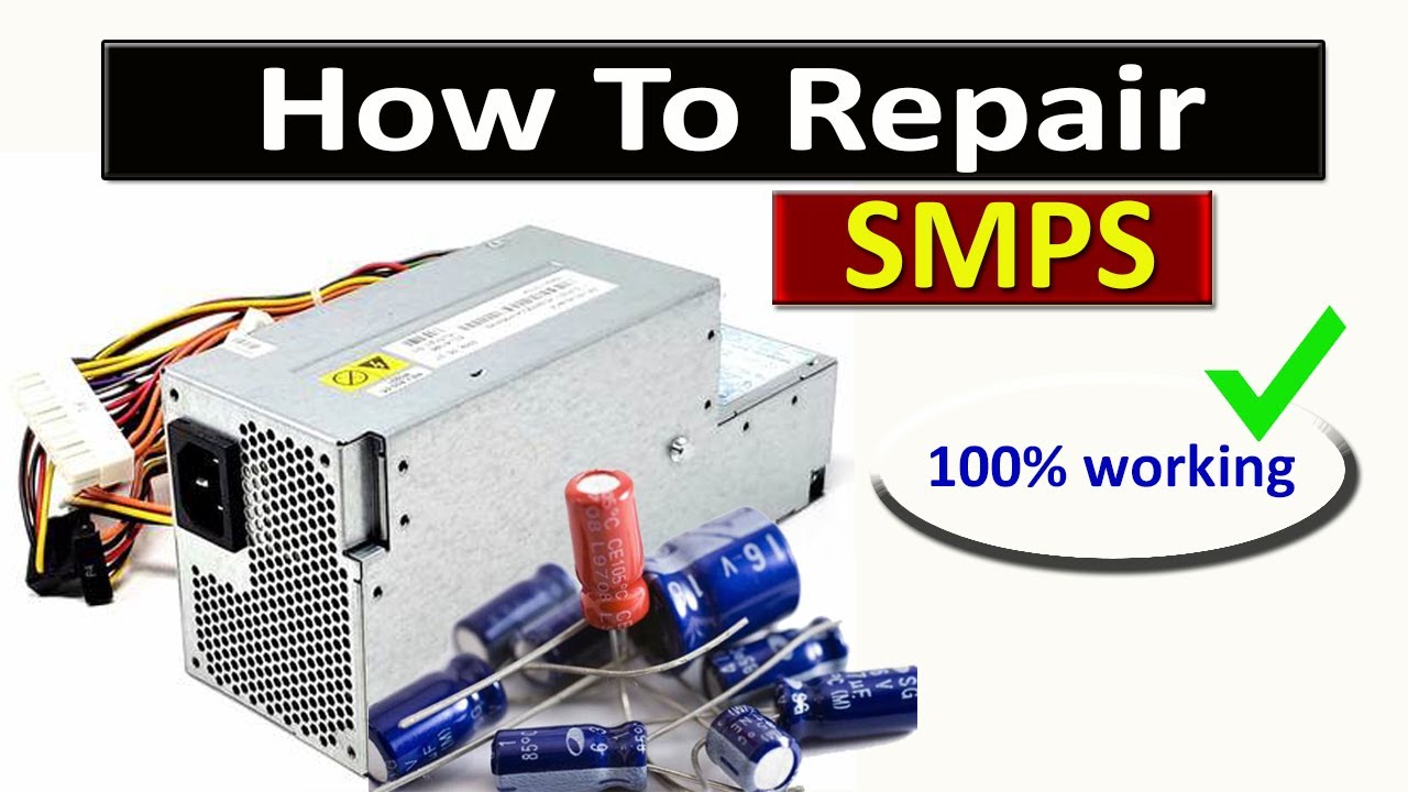 How To Repair Computer Power Supply | SMPS | (100% working ) - YouTube