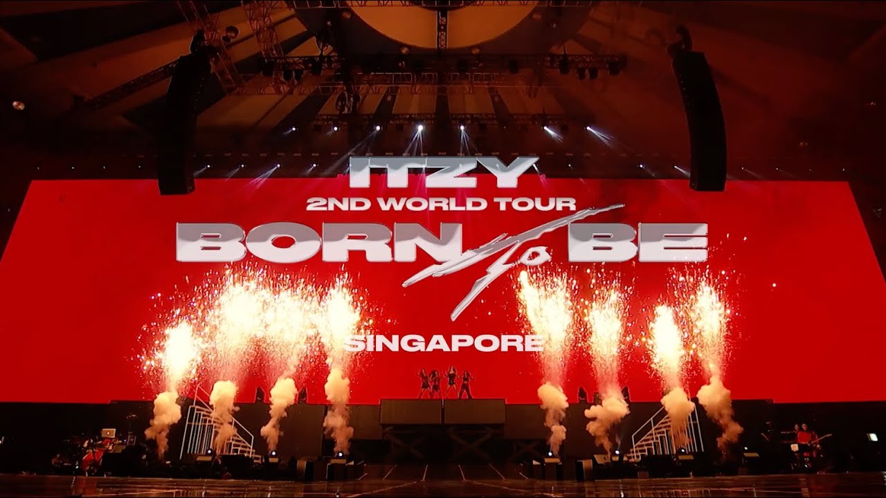 ITZY 2ND WORLD TOUR [BORN TO BE] in SINGAPORE | SPOT VIDEO - YouTube