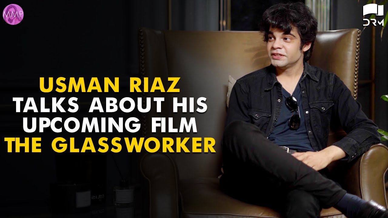 Usman Riaz Talks About His Upcoming Film The Glassworker | # ...