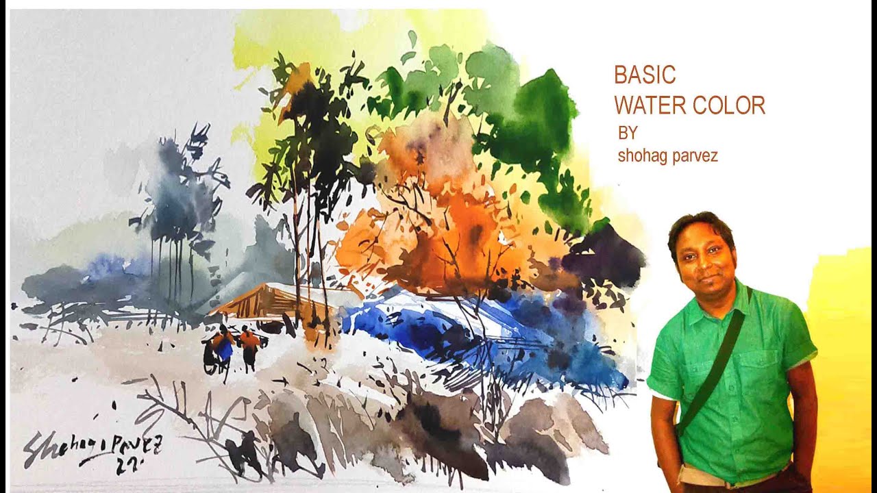 BASIC WATER COLOR BY SHOHAG PARVEZ - YouTube