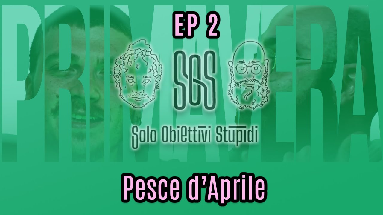 PRIMAVERA II - Ep2 - Pesce d'Aprile - YouTube