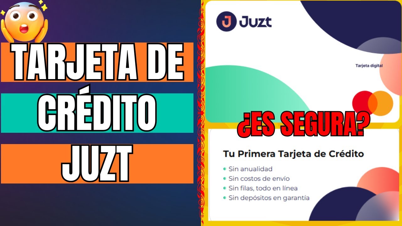 Nueva TARJETA de crédito JUZT mira este video ANTES de SOLICITARLA ...