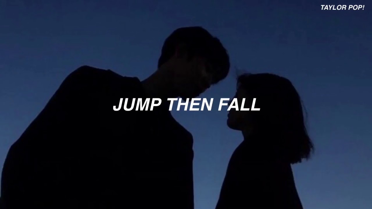 Taylor Swift - Jump Then Fall (Sub Español) - YouTube