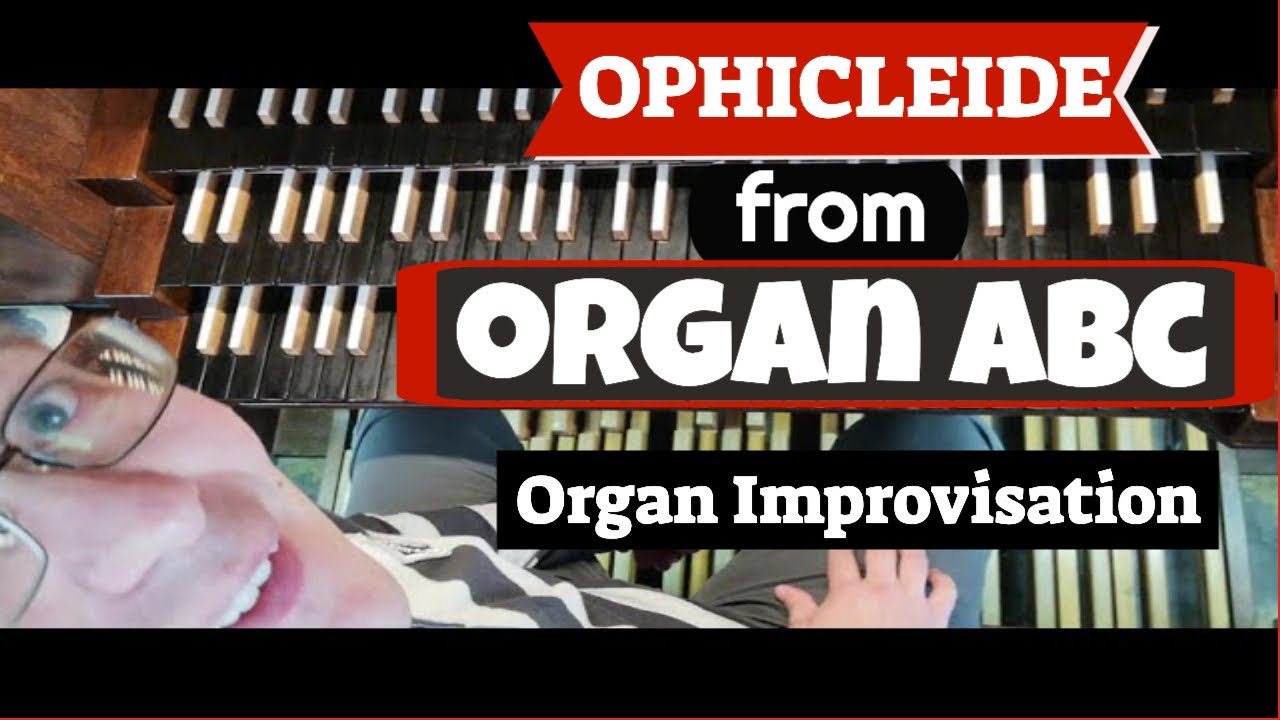 Ophicleide from Organ ABC (Organ Improvisation) - YouTube