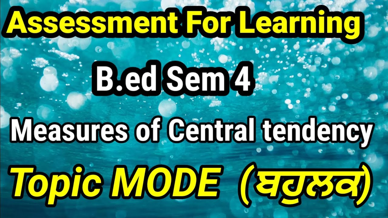 B.ed sem 4th Assessment for learning ... topic Mode (ਬਹੁਲਕ) Easy and ...