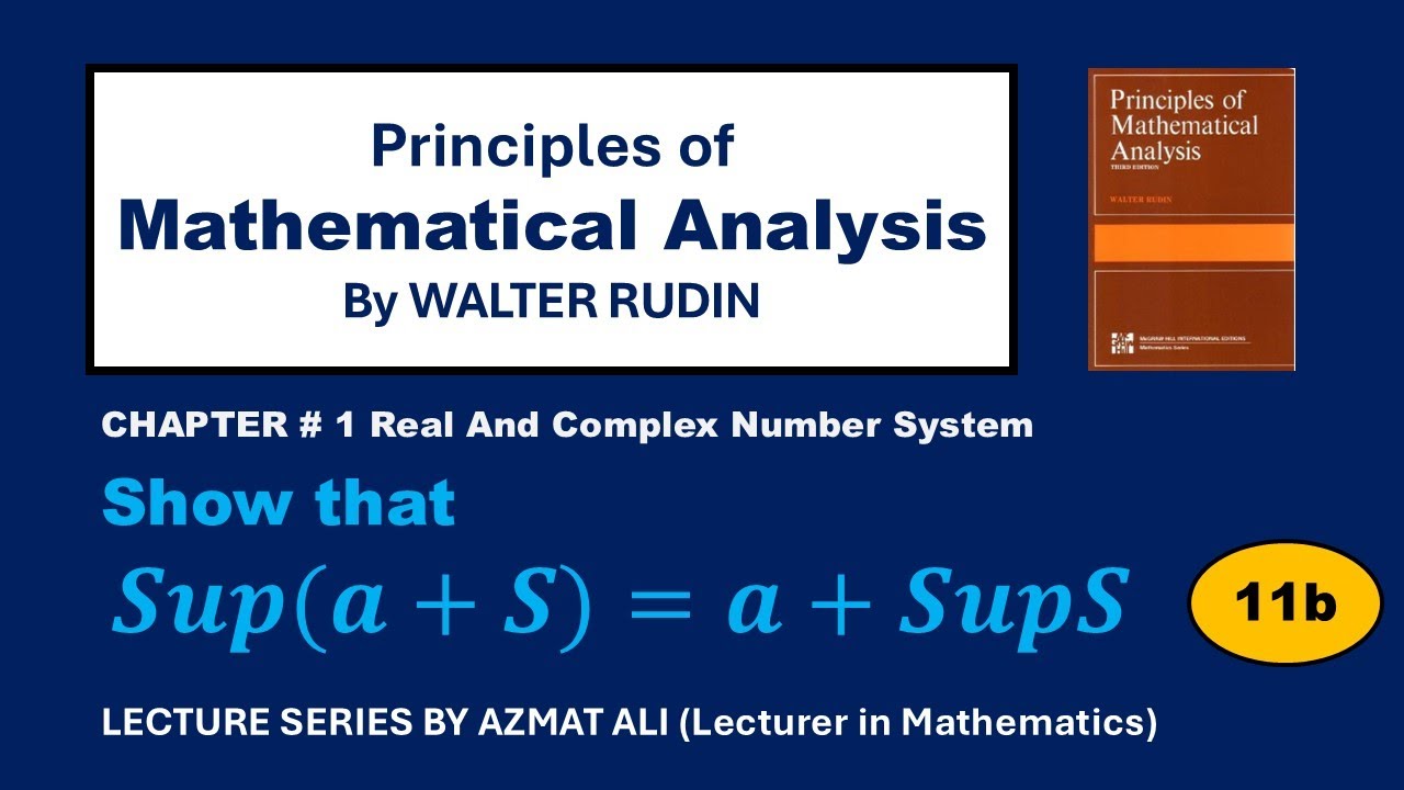 11b: Properties of Supremum and Infimum of a set || Show that Sup(a+S ...