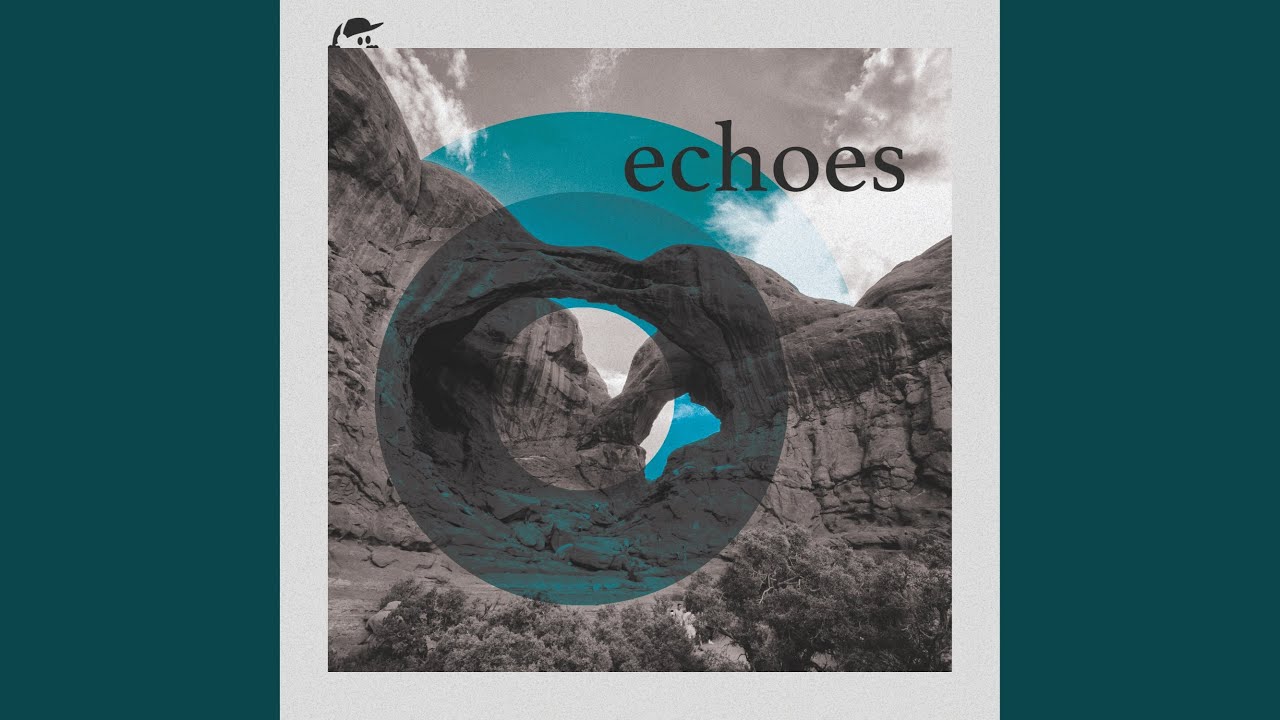 echoes - YouTube