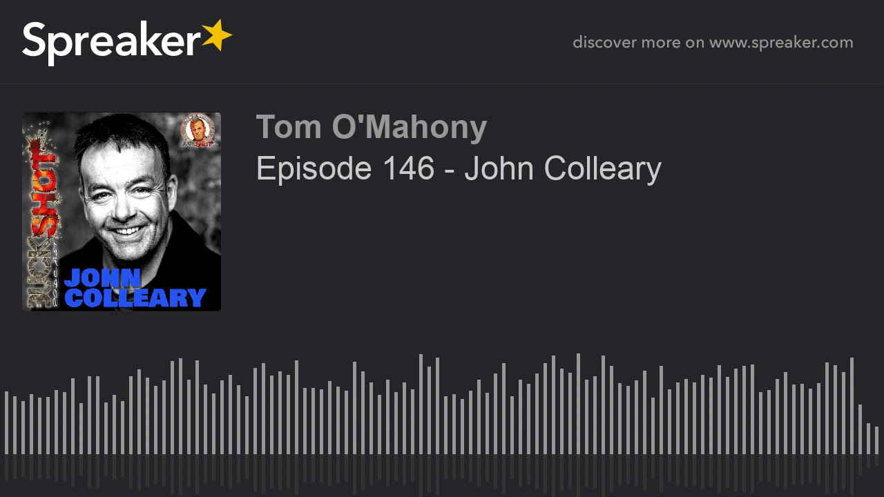 Episode 146 - John Colleary - YouTube