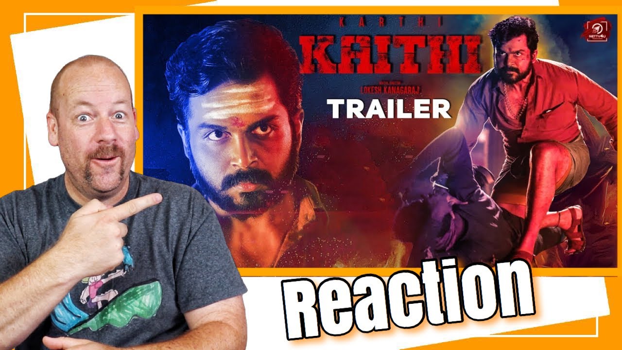 Kaithi - Official Trailer | Karthi | Lokesh Kanagaraj | REACTION - YouTube