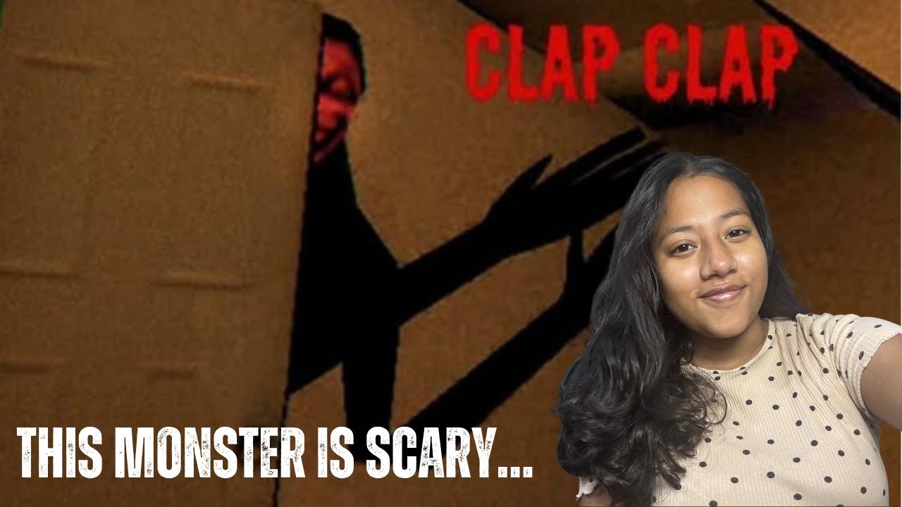 EVERYTIME I HEARD A CLAP IT GOT CLOSER... | CLAP CLAP GAME - YouTube