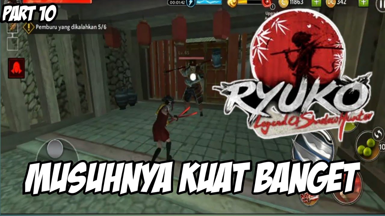 Musuhnya Makin Kuat - Ninja Ryuko: Shadow Ninja Game - Part 10 - YouTube