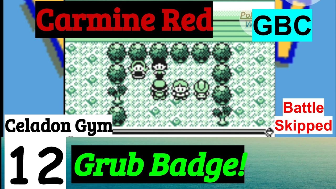 Pokemon Carmine Red Part 12 Grub Badge Of Celadon City Gym | GBC Rom ...