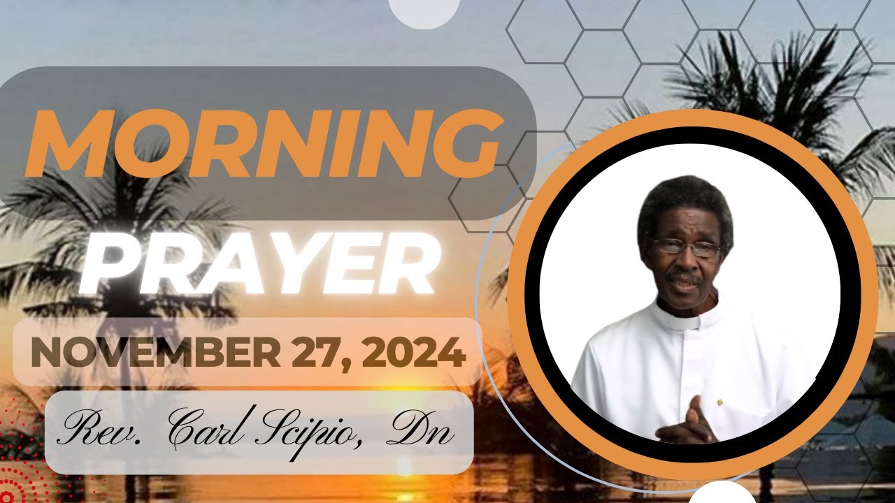 Morning Prayer || Wednesday November 27th, 2024 - YouTube
