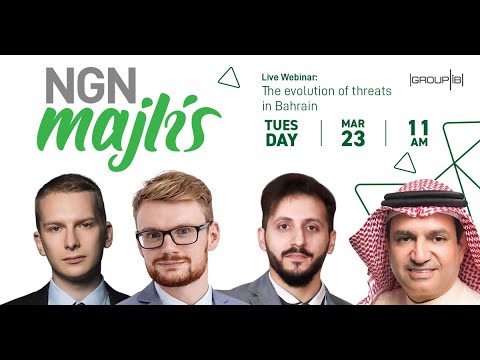 1st NGN Majlis: The evolution of threats in Bahrain