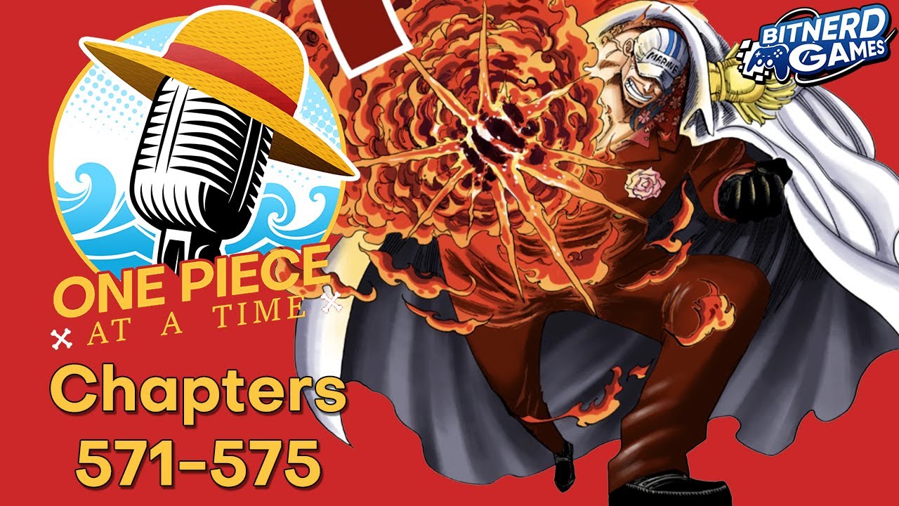 One Piece at a Time Episode 127: Chapters 571-575 (Podcast) - YouTube