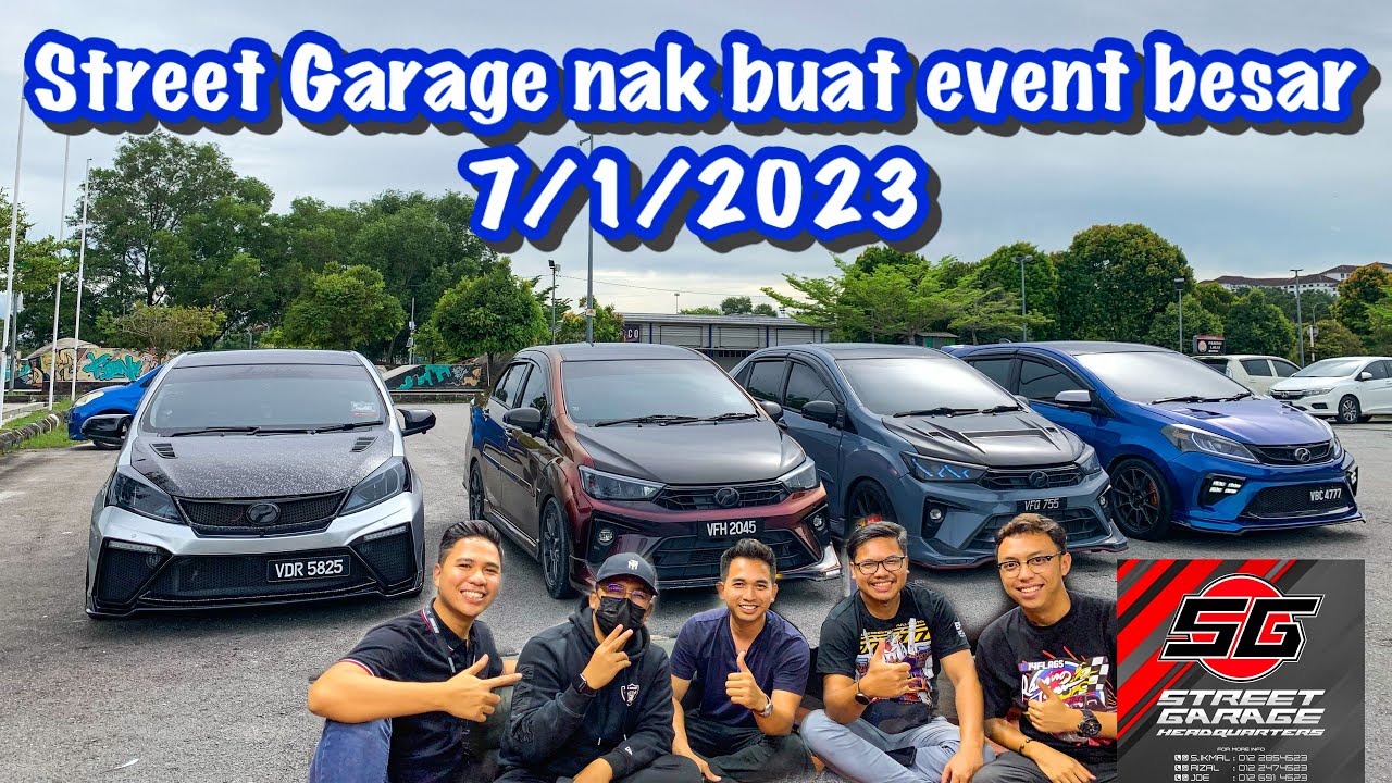 STREET GARAGE NAK BUAT EVENT BESAR 7/1/2023? | MEETING BERSAMA FENDY ...