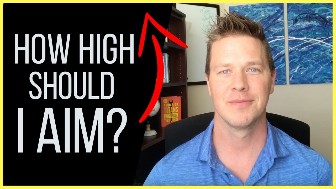 how-high-should-i-aim-youtube