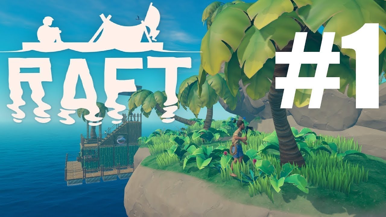 Raft - Yeniden Başlıyoruz. bölüm:1 - YouTube