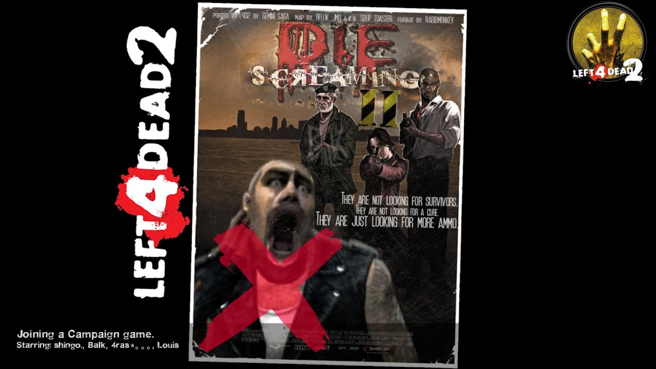 [ L4D 2 ] [Gameplay] Die Screaming II. #balk #gameplay #l4d2 - YouTube