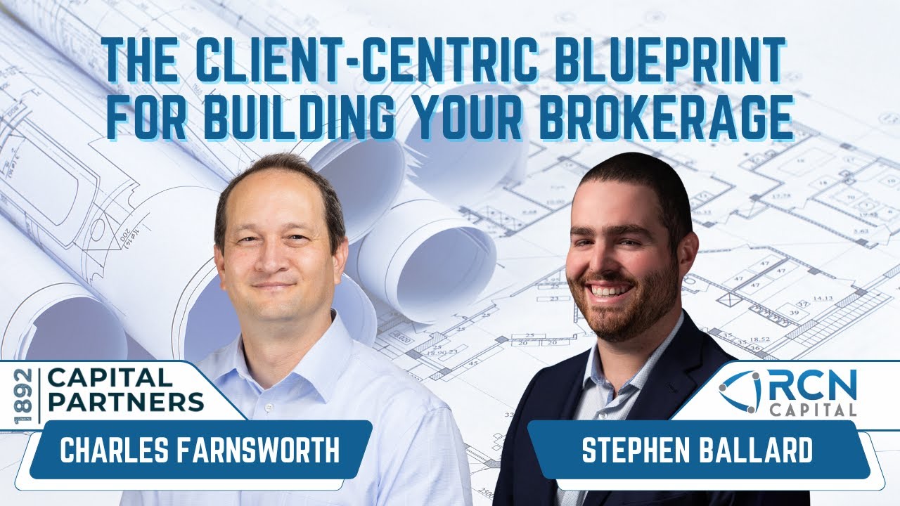 The Client Centric Blueprint For Building Your Brokerage - YouTube