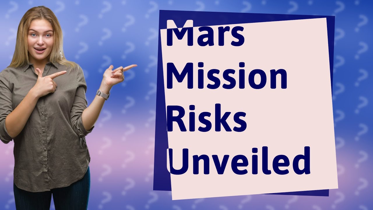 How Can I Understand the Risks of a Manned Mars Mission? - YouTube