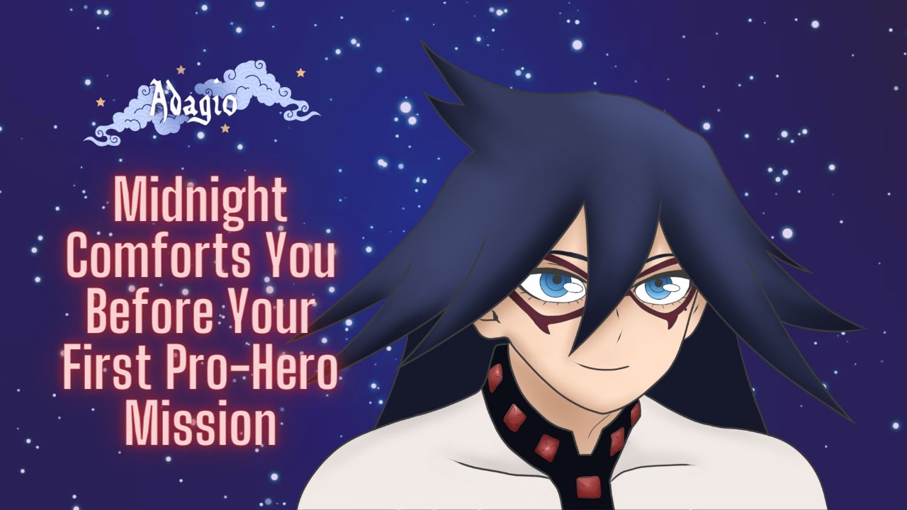 Midnight Comforts You Before Your First Pro-Hero Mission [My Hero ...