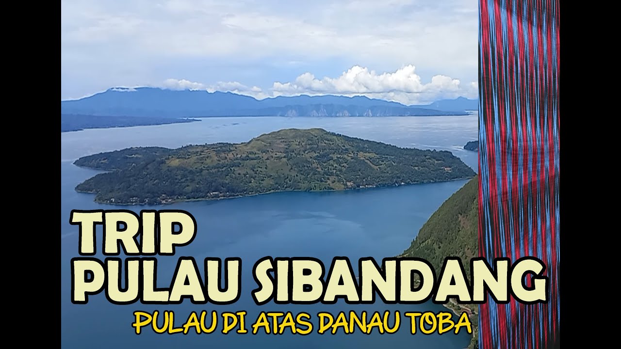PULAU SIBANDANG | MUARA - YouTube